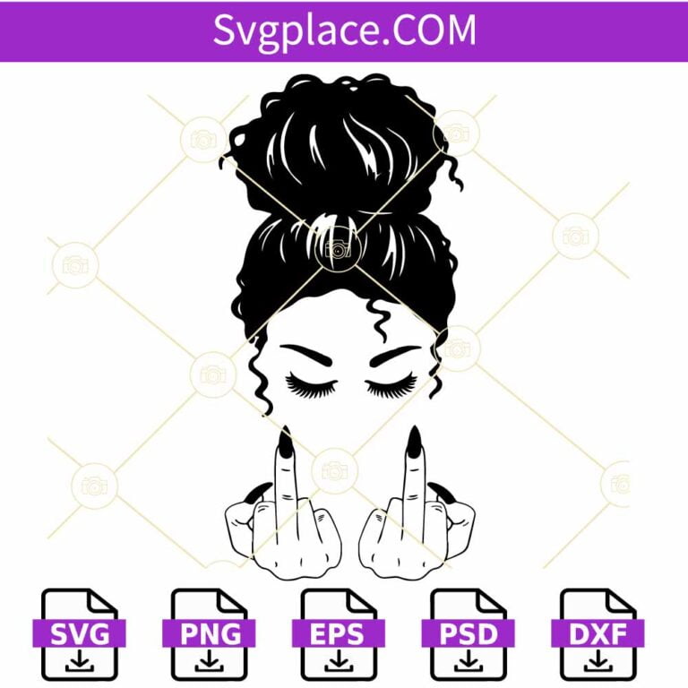 Messy bun middle finger SVG, Momlife Middle Finger svg, Messy Hair svg