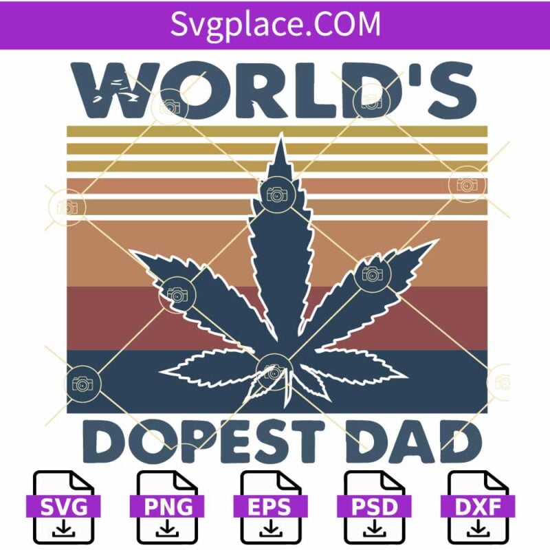 Dopest dad SVG, Retro Background SVG, Weed Dad SVG, World's Dopest Dad SVG