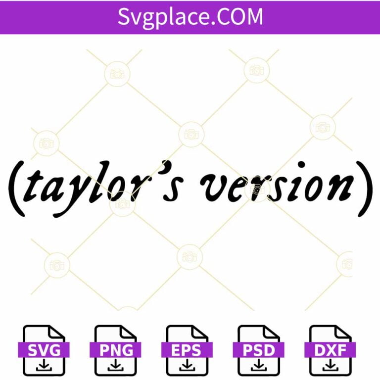 Taylor’s Version SVG, Taylor Swift SVG, Swiftie SVG, Taylor’s Version SVG