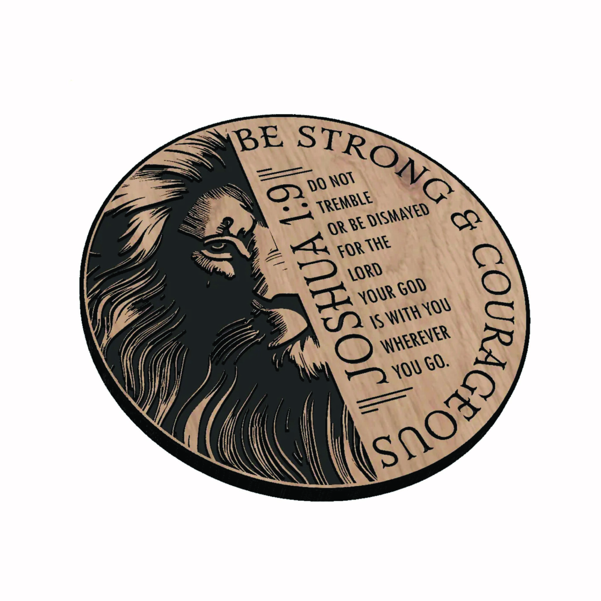 Joshua 19 Be Strong & Courageous Sign Christian Motivational Wall Art Svg