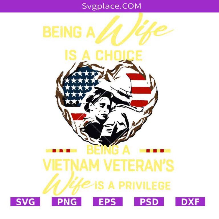 Vietnam Veteran Wife svg,Military Spouse svg,Proud Veteran's Wife svg
